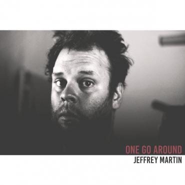 Jeffrey Martin Is Back for 'One Go Around' - No Depression