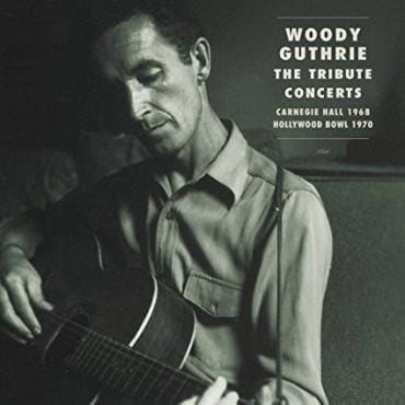 Lavish Expansion of 1968 and 1970 Woody Guthrie Tribute Concerts - No ...
